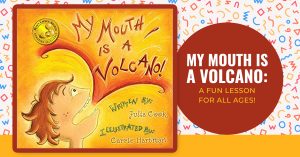My Mouth Is A Volcano: An Fun Lesson For EVERYONE! | TBH