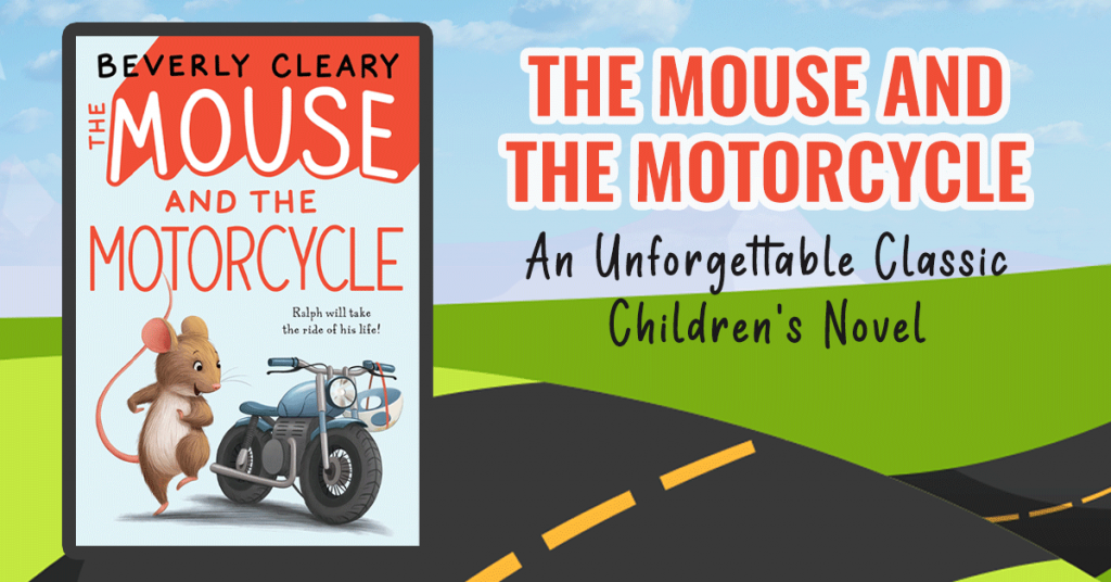 The Mouse and the Motorcycle - An Unforgettable Classic Children's Novel