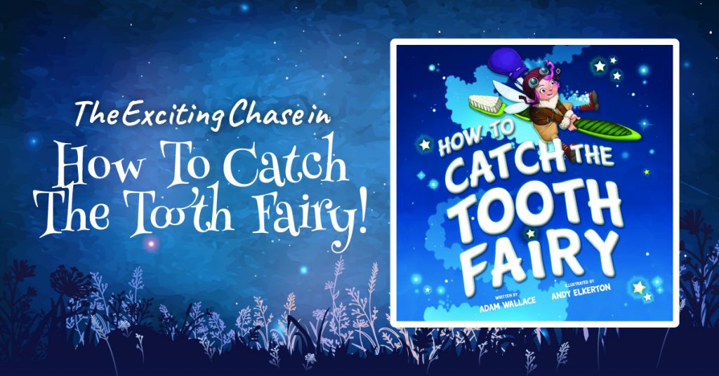 How To Catch the Tooth Fairy - An Exciting Chase! | TBH