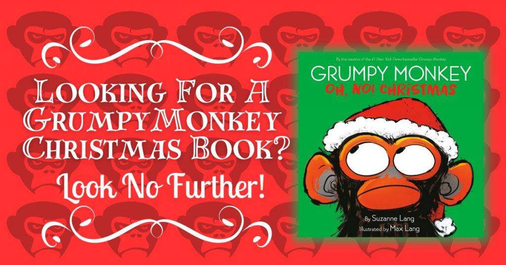 Looking for a Grumpy Monkey Christmas book? Look no further!