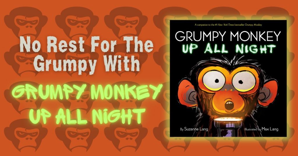 Grumpy Monkey Up All Night: I'm so Tired, My Tired is Tired!