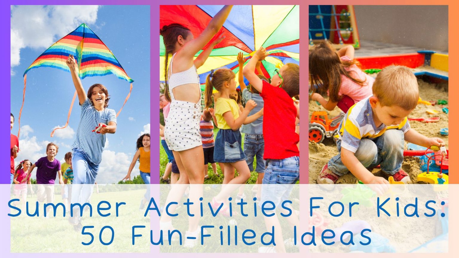 Summer Activities For Kids: 50 Fun-Filled Ideas | TinyBrilliantHumans